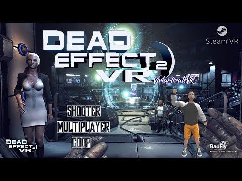 Steam Community :: Video :: Dead Effect 2 VR🔥Brutal🔥⚡SteamVR⚡