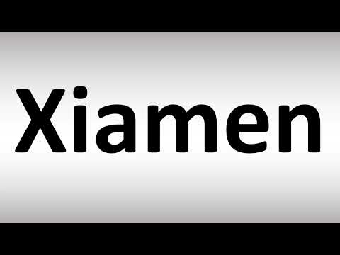 How to Pronounce Xiamen