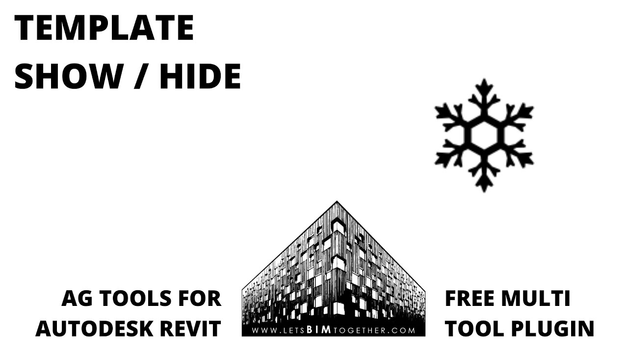 Free Revit Plugin - AG Tools - Part 8 - Template Show / Hide