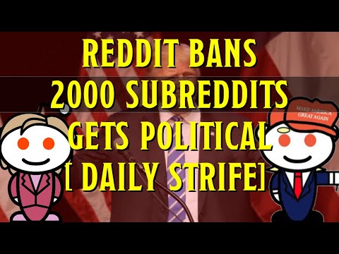Reddit Bans 2000 Subreddits, Gets Political [Daily Strife - 30 June 2020]