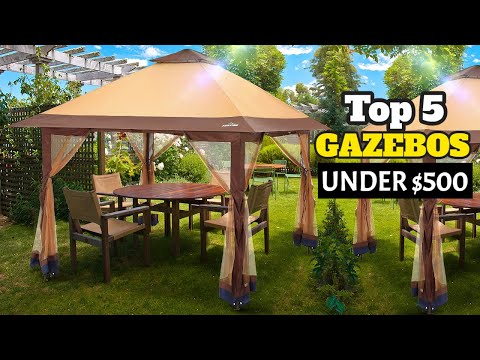 Best Gazebos Under 500 | Top 5 Outdoor Gazebos In 2022 (Budget Friendly)