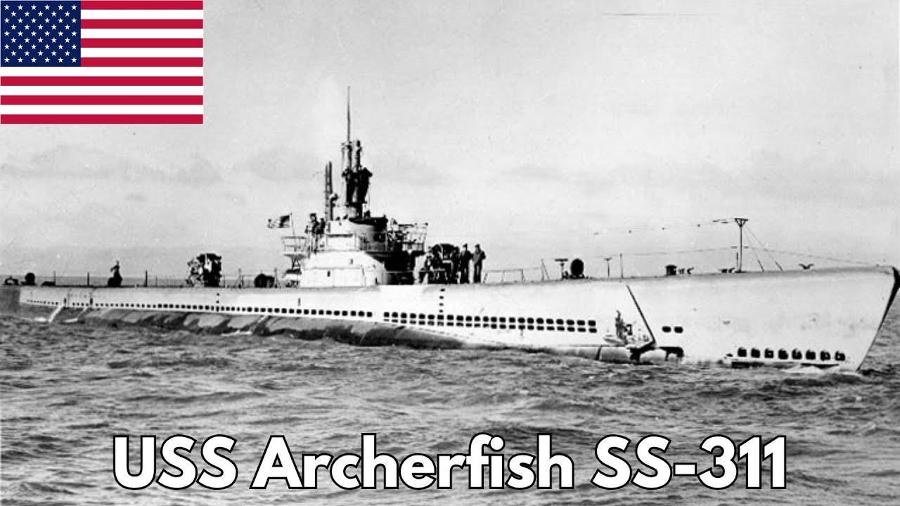 USS Archerfish: The Sub That SANK the World’s Largest Warship