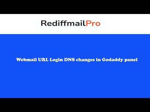 Webmail Login URL DNS changes for Godaddy