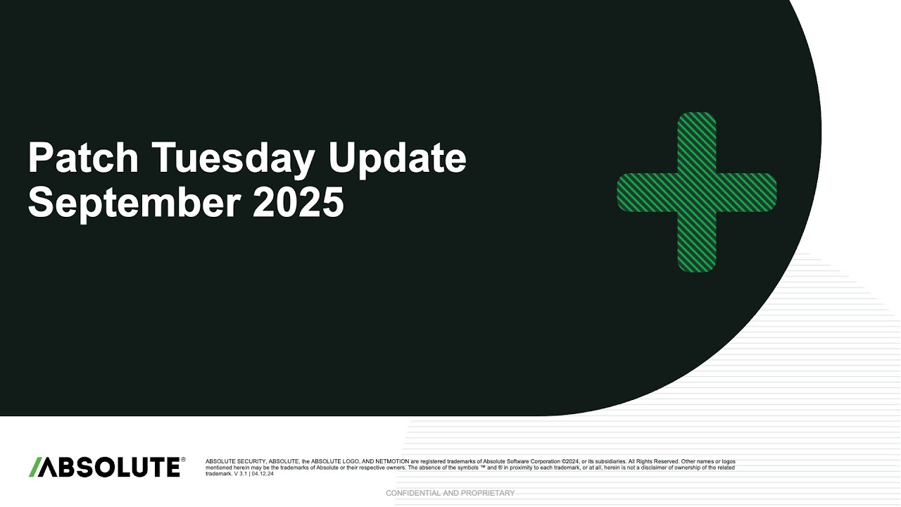 Absolute Security Patch Tuesday Webinar, Sept. 2025