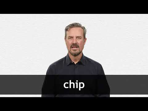 CHIP definition and meaning | Collins English Dictionary