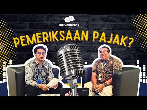 APA ITU PEMERIKSAAN PAJAK - Kenali Tujuan, Tahapan2, Jangka Waktu & Tips Menghadapi Pemeriksaan