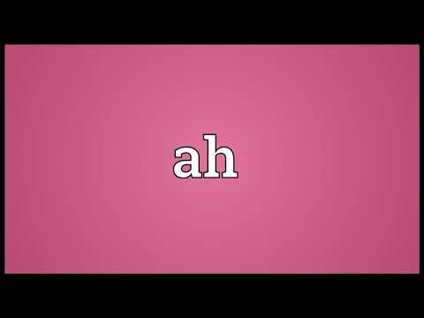 ah meaning in English