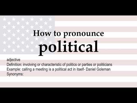 How to pronounce 'political' + meaning