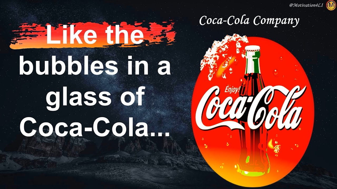 Fizz and Inspiration: 10 Quotes About Coca-Cola Company