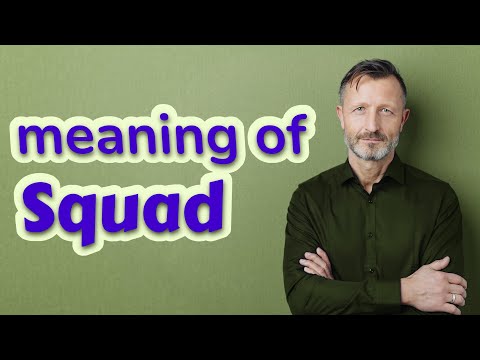 Squad | Meaning of squad 📖 📖 📖 📖 📖