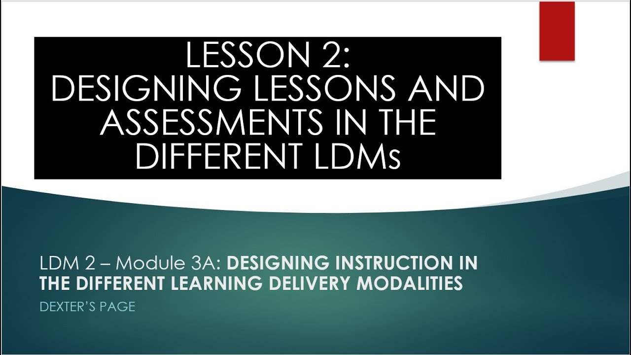 LDM2-Module 3A: Designing Instruction in the DLDM Lesson 2