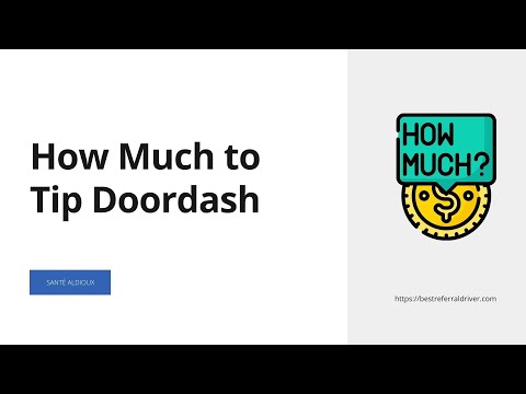 How Much to Tip Doordash Drivers?