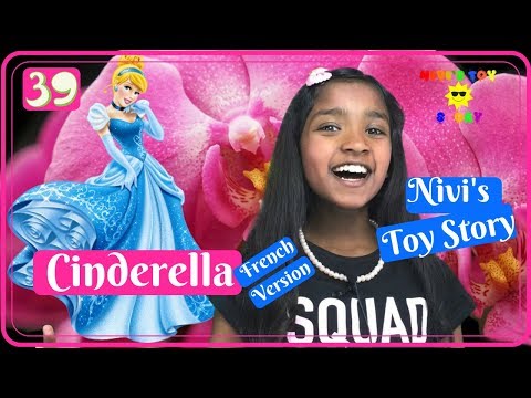Cinderella – French Version | 4K Video | Kids Story | Nivi's Toy Story | Fairy Tale| Bedtime Story