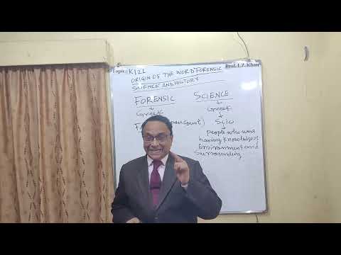Lecture 1121Topic- ORIGIN OF THE WORD FORENSIC SCIENCE AND HISTORY