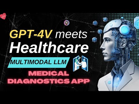 Revolutionizing Healthcare: Medical Diagnostics App with GPT-4 Vision