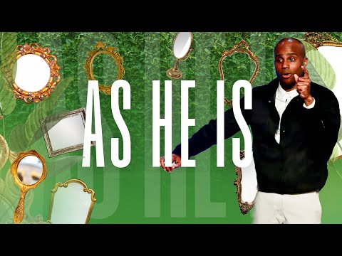 As He Is (8am) | Elder Bryan Montgomery