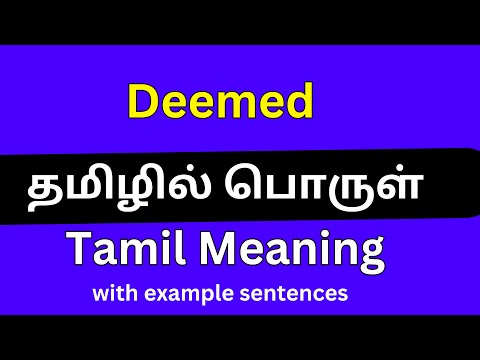 Deemed meaning in Tamil/Deemed தமிழில் பொருள்