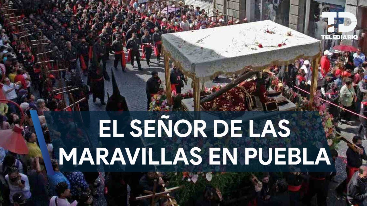 Señor de las Maravillas, la imagen más venerada en la Procesión del Viernes Santo en Puebla