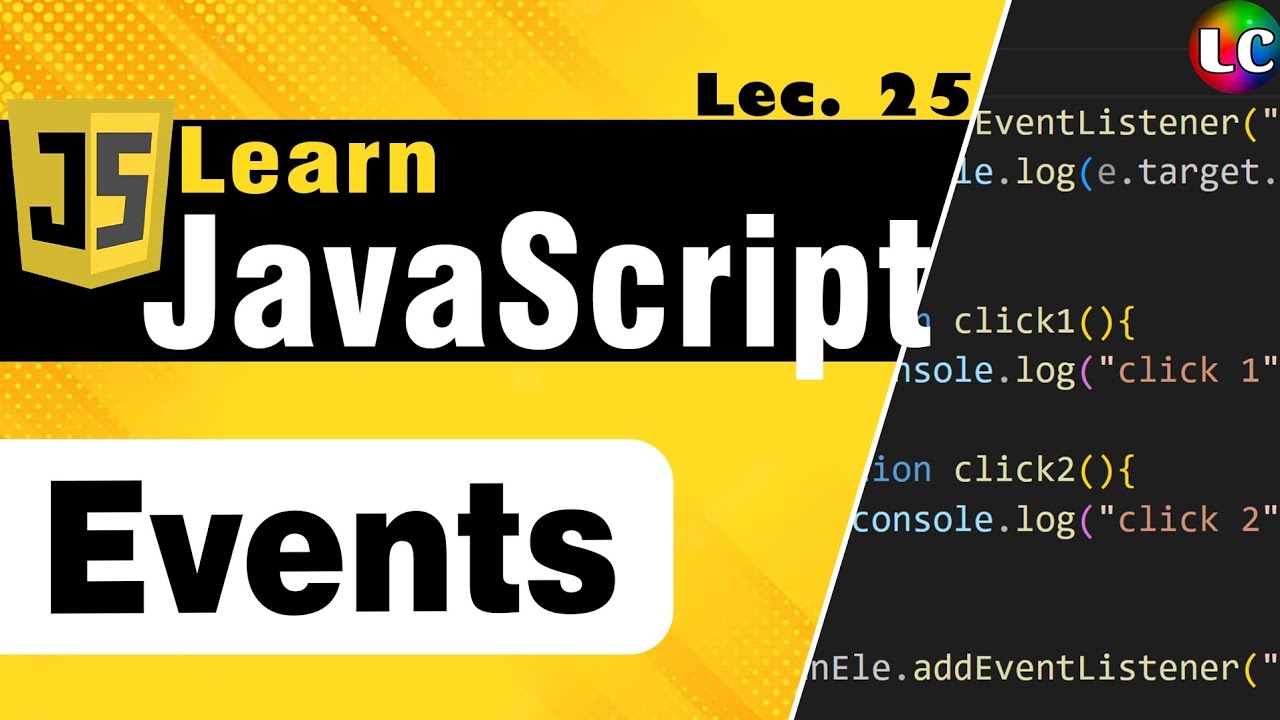 Javascript Events | Lecture 25 | Learn Coding