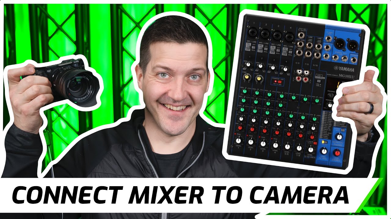 How To Connect Audio Mixer To Camera - Kettner Creative