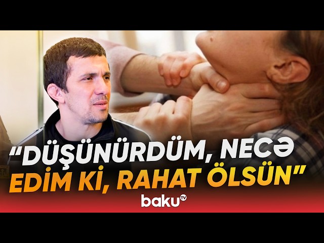 Объявлен суровый приговор обвиняемому в удушении жены - ВИДЕО - Oxu.az