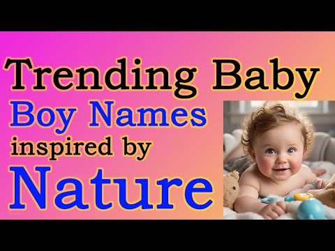 Trending baby boy Names inspired by Nature | nature baby names | baby names inspired by nature 2025