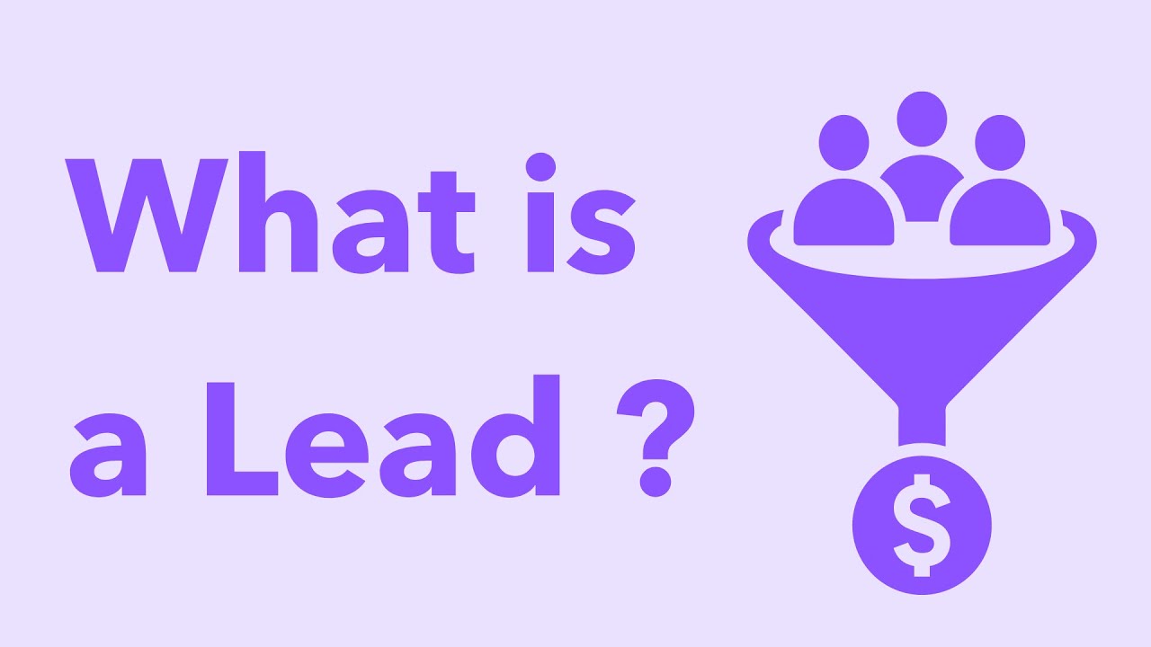 What is a Lead in Business - Types of leads - Explained under 2 minutes