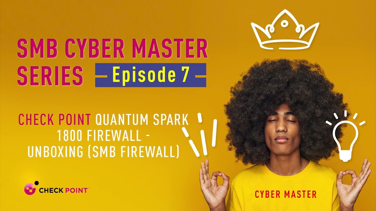 Episode 7: Check Point Quantum Spark 1800 Firewall - Unboxing (SMB Firewall)