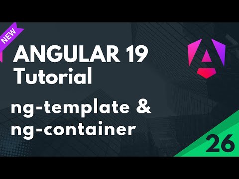 Angular 19 Tutorial | ngTemplate | ngContainer  | ngTemplateOutlet  in Angular | Part 26