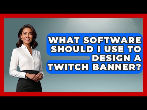 What Software Should I Use To Design A Twitch Banner? - Graphic Design Nerd