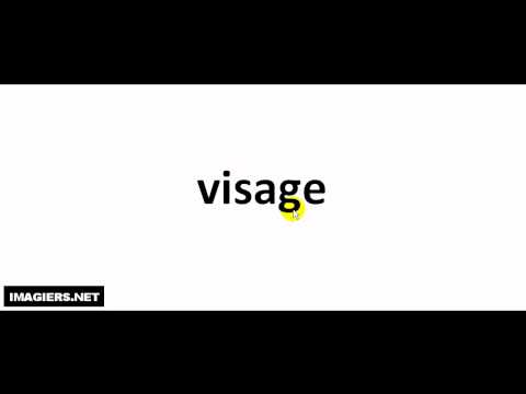 How to pronounce in French # visage