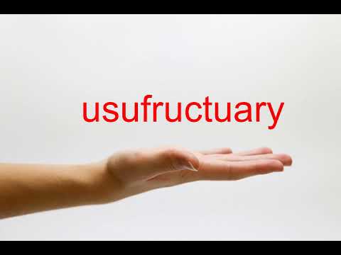 How to Pronounce usufructuary - American English