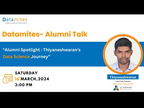 Alumni Spotlight : Thiyaneshwaran's Data Science Journey