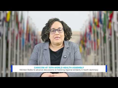 CARICOM @ 78th World Health Assembly | Tamara Bobb-Programme Manager-Health CARICOM Secretariat