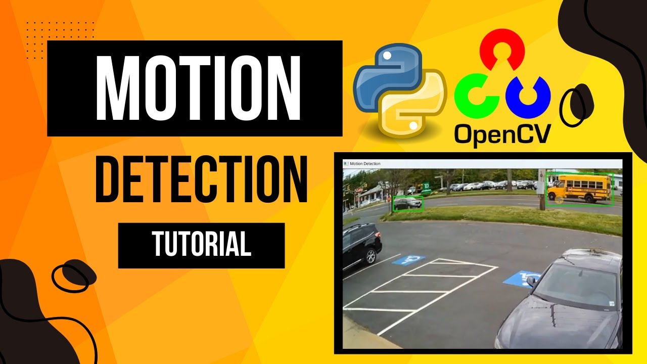 Motion Detection Tutorial using OpenCV | Python