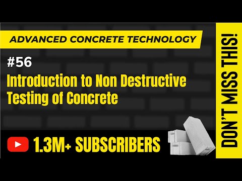 Introduction to Non Destructive Testing of Concrete - Advanced Concrete Technology