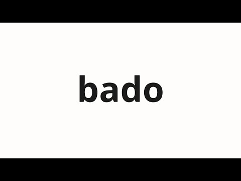 How to pronounce bado | 바도 (Bado in Korean)
