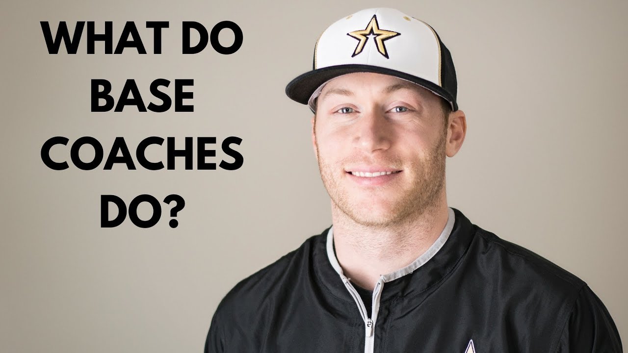 What Do Base Coaches Do?