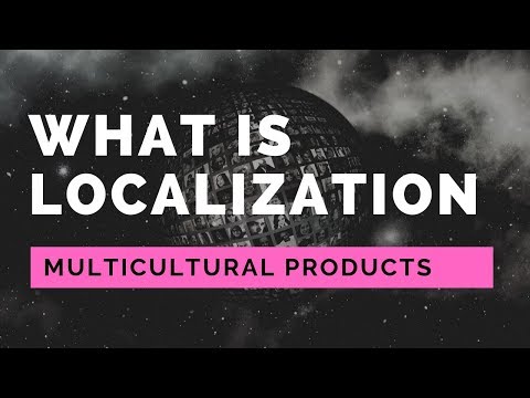 What is Localization? L10N Services EXPLAINED | Day Translations