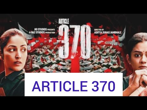 Article 370 full movie 2024 | Yami Gautam | Priyamani | Bollywood movie 2024 @Bharatvillages