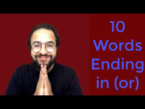 10 Words Ending in Or