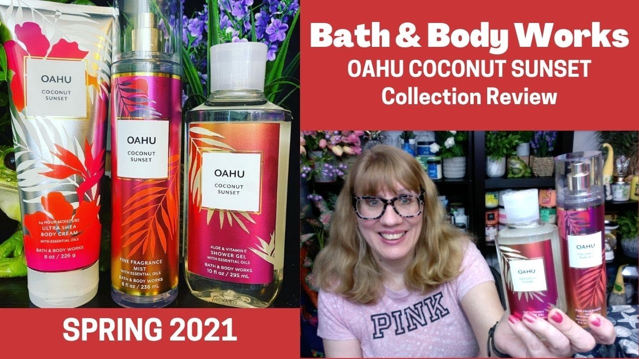 Bath & Body Works OAHU COCONUT SUNSET Collection Review