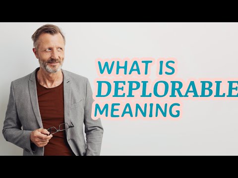 Deplorable | Definition of deplorable