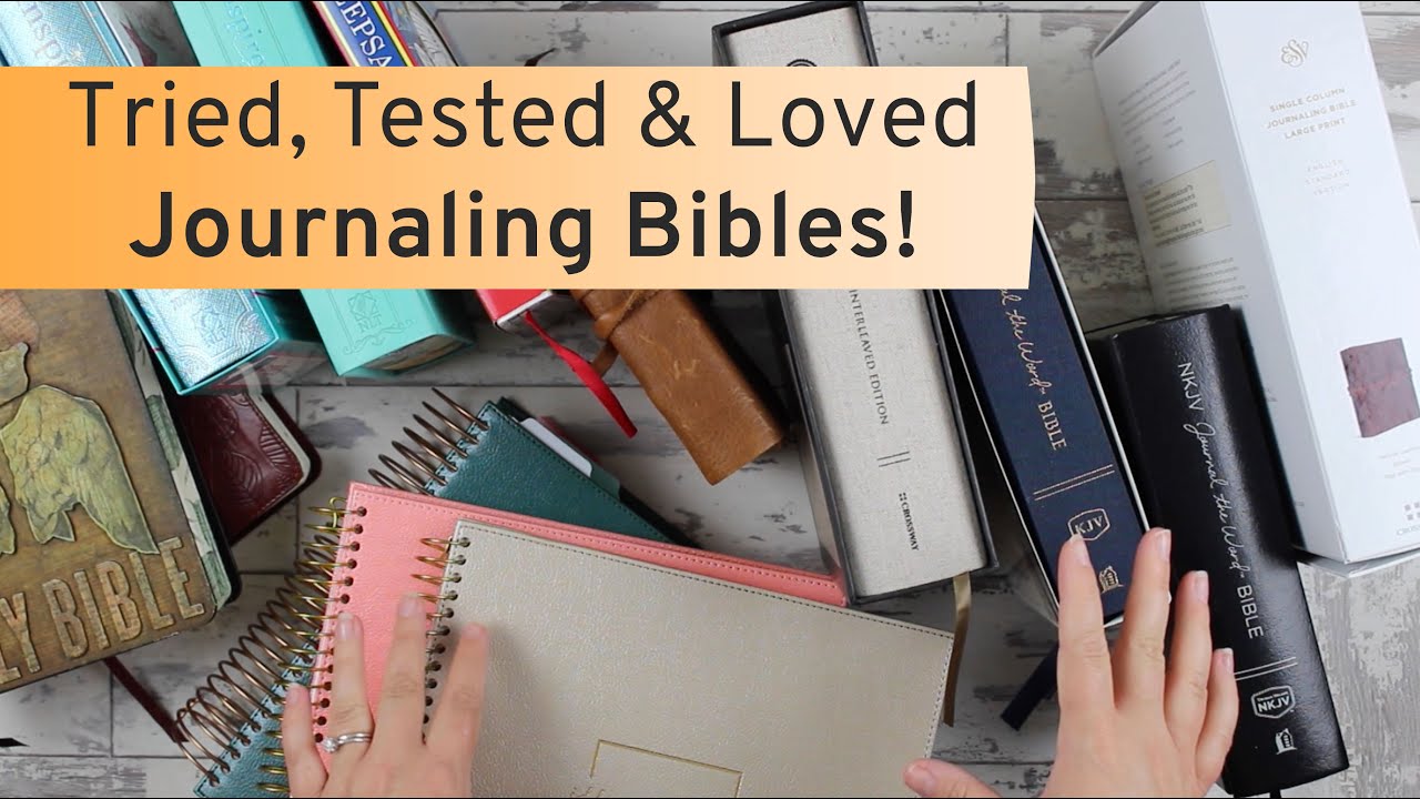 The BEST Journaling Bibles!