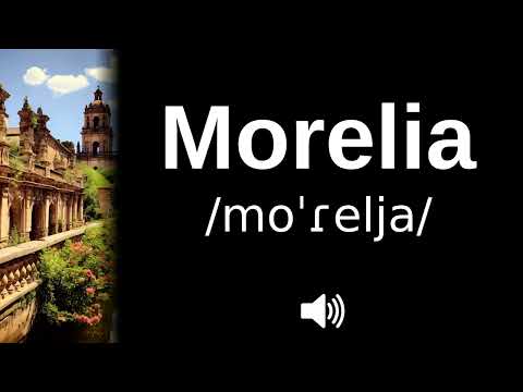 🇲🇽 How to pronounce Morelia (CORRECTLY!)