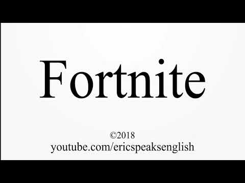 How to Pronounce Fortnite
