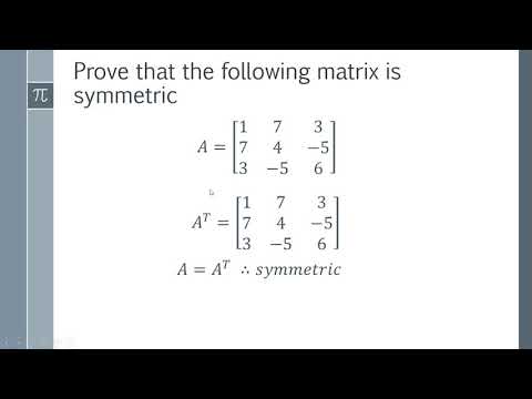 How to Prove a Matrix is Symmetric