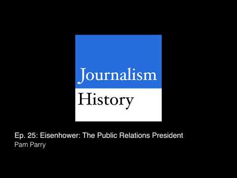 Ep. 25: Eisenhower: The Public Relations President