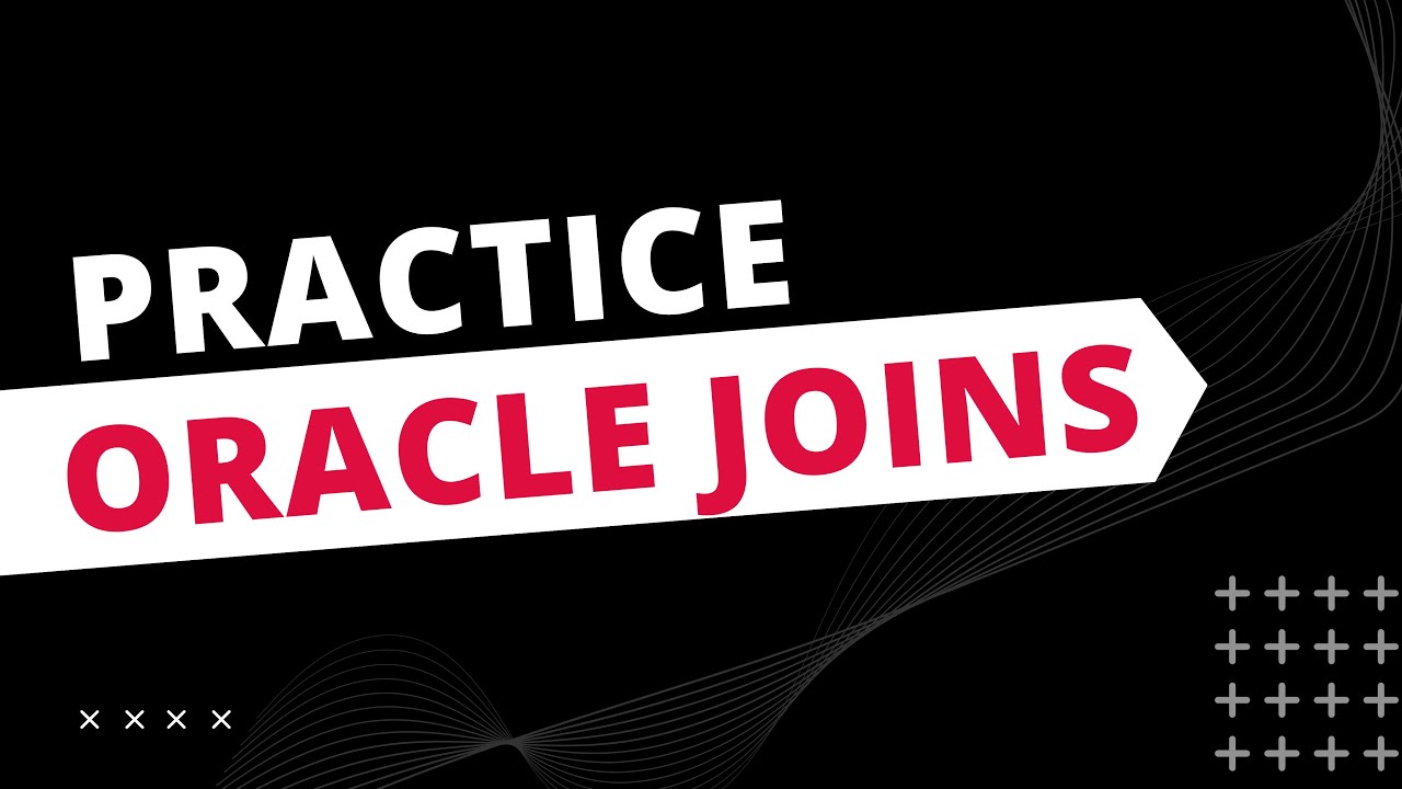 INNER join and NATURAL join - Lab Practice | Oracle SQL fundamentals