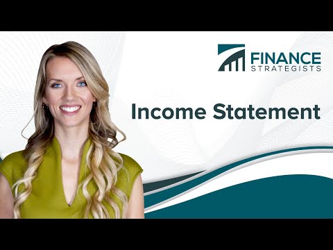Income Statement Definition | Finance Strategists | Your Online Finance Dictionary